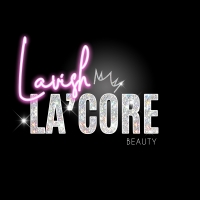 Schedule Appointment with Lavish La’Core Beauty 💎